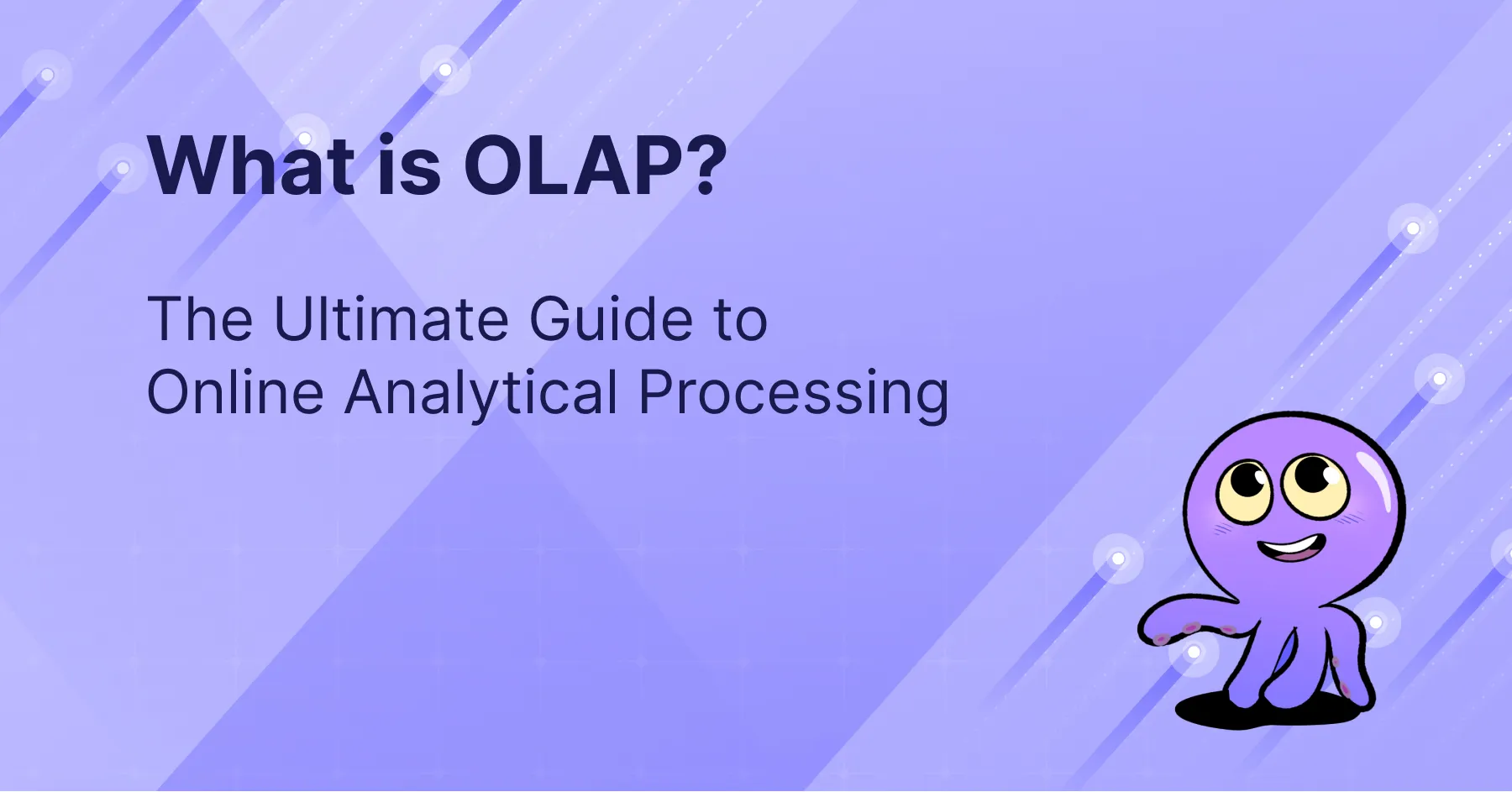 Understanding OLAP Data: A Guide to Enhanced Analytical Insights | Airbyte